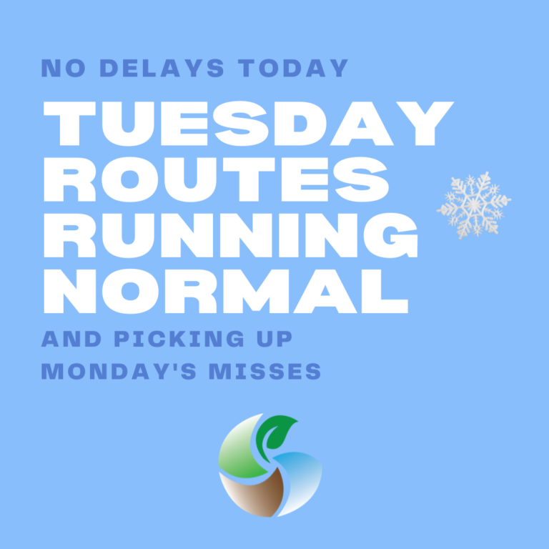 Tuesday routes running normal – Thompson's Sanitary Service